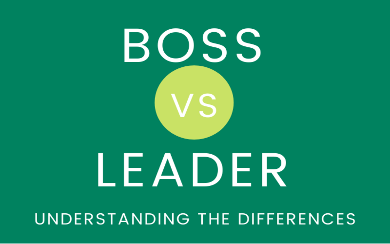 What are the Main Differences Between a Boss and a Leader? – Emotions ...